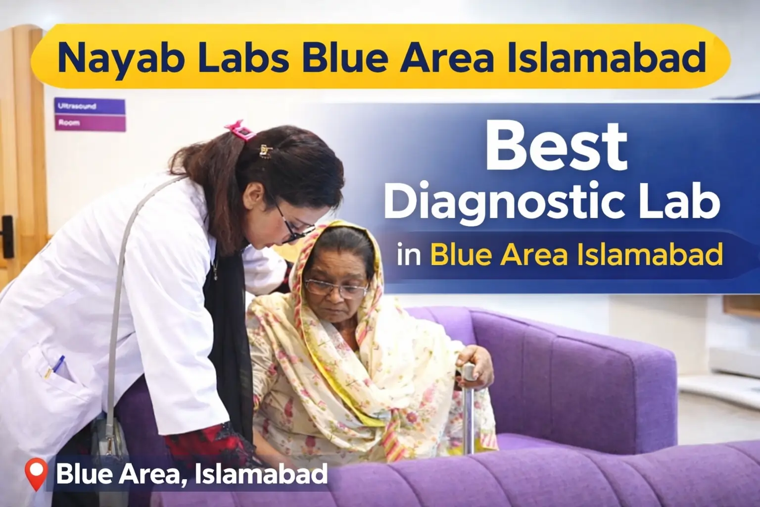 Nayab Labs Blue Area Islamabad – Diagnostic Lab - Nayab Labs and ...